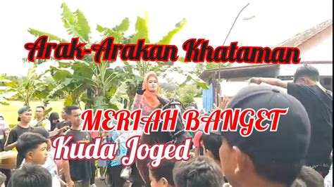 Arak Arakan Kuda Joged Ramai Banget YouTube