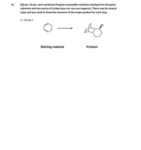 Solved 20 Pts 10 Pts Each Synthesis Propose Reasonable