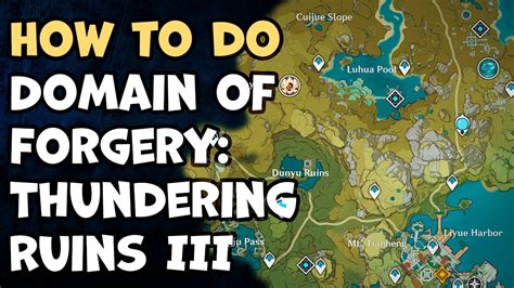 How To Complete Domain Of Forgery Thundering Ruins Iii Genshin