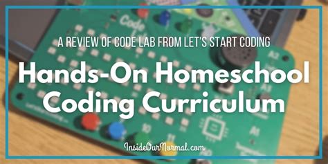 code lab the easy hands on homeschool coding curriculum ~ inside our