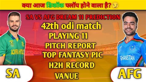 Sa Vs Afg Dream 11 Prediction Sa Afg Playing 11 Sa Vs Afg Team Dream