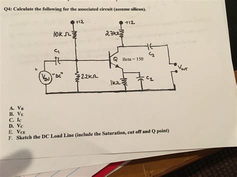 Solved Calculate The Following For The Associated Circuit