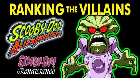 Ranking The Villains Scooby Doo Renaissance Scooby Doo And The Alien