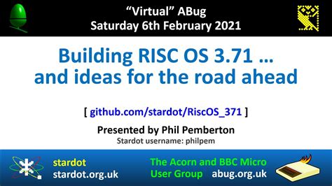 Abug 11 Building Acorn Risc Os 3 71 And Ideas For The Road Ahead