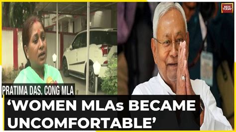 Congress Mla Questions Nitishs Sex Gyaan Says Women Mlas Became