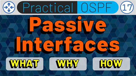 Passive Interfaces What Are They Why Do You Need Them How Do You