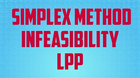 Simplex Method Linear Programming Problem Lpp With Infeasible Solution Youtube