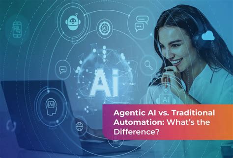 agentic ai vs traditional automation a complete comparison