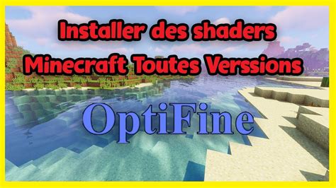 Comment Installer Des Shaders Sur Minecraft Youtube
