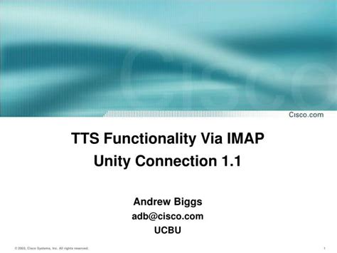 PPT TTS Functionality Via IMAP Unity Connection Andrew Biggs Adb Cisco UCBU PowerPoint