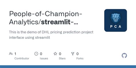 Github People Of Champion Analytics Streamlit Demo Dhl This Is The