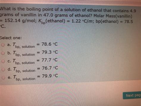 Solved What Is The Boiling Point Of A Solution Of Ethanol