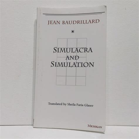 Simulacra And Simulation By Jean Baudrillard Sheila Faria Glaser