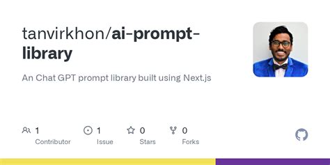Github Tanvirkhon Ai Prompt Library An Chat Gpt Prompt Library Built Using Next Js