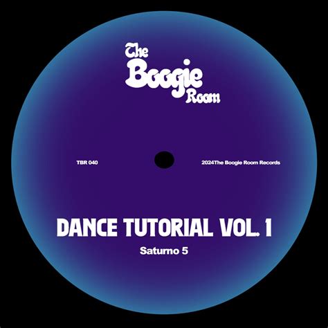Saturno 5 Dance Tutorial Vol 1 The Boogie Room Music And Downloads
