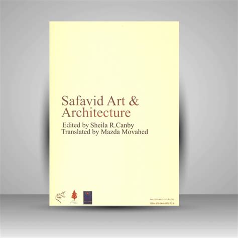 کتاب هنر و معماری صفویه اثر شیلا کنبی نشر فرهنگستان هنر