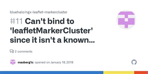 Cant Bind To Leafletmarkercluster Since It Isnt A Known Property Of