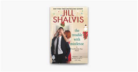 ‎the Trouble With Mistletoe By Jill Shalvis On Apple Books