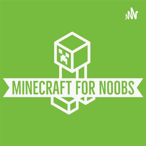 Episode 1 Survival Basics Minecraft For Noobs Lyssna Här Podtail