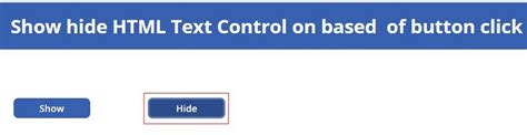 dynamic ui mastery showing hiding html controls in power apps