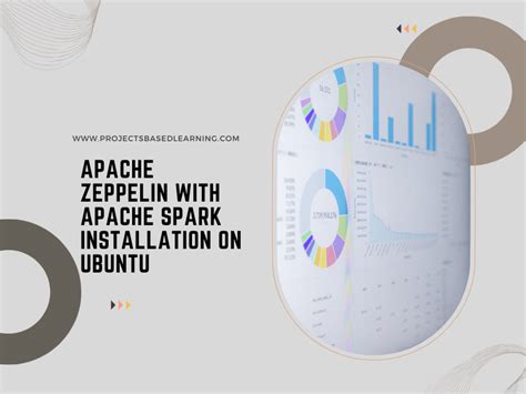 Apache Zeppelin With Apache Spark Installation On Ubuntu Projects Based Learning