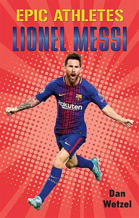 Epic Athletes Lionel Messi Good News Book Fair Good Clean Reads
