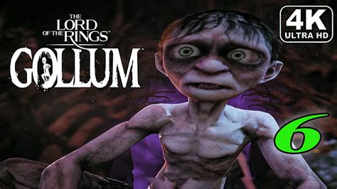 The Lord Of The Rings Gollum Gameplay Walkthrough Part 6 Pc 4k 60fps