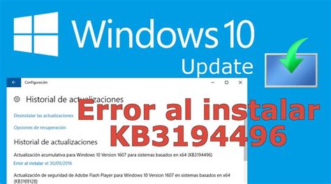 Soluciona el error de instalación en la actualización KB3194496 en