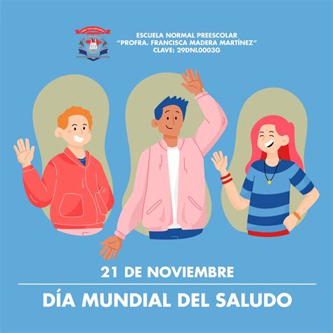 Sabías Que El 21 De Noviembre Celebramos El Día Mundial Del Saludo
