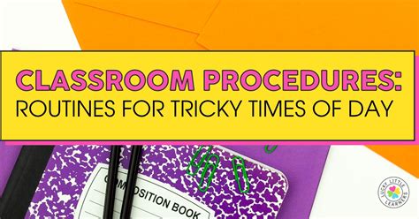 Classroom Procedures Routines For Transition Times During The School