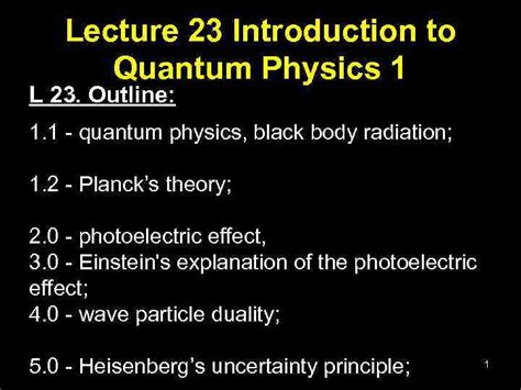 Lecture Introduction To Quantum Physics L