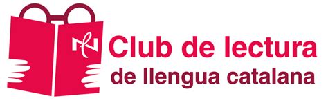 Clubs De Lectura De Llengua Catalana A Les Biblioteques De Barcelona CNL De Barcelona Xarxa