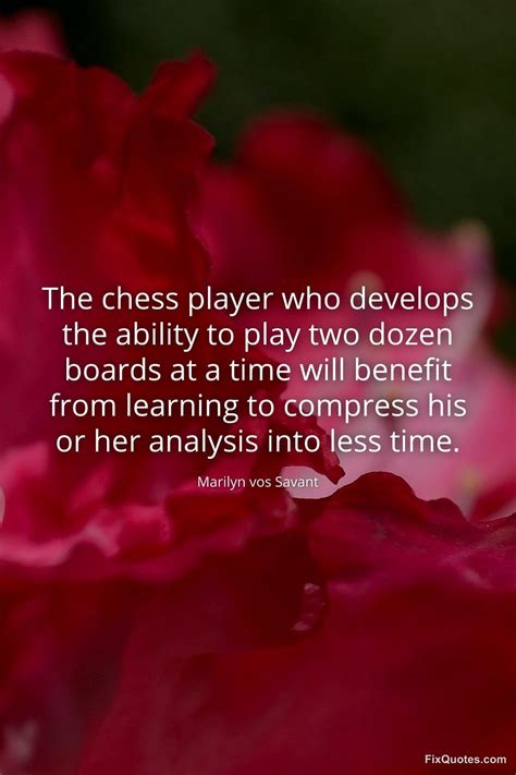 The Chess Player Who Develops The Marilyn Vos Savant
