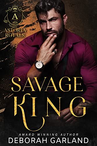 Savage King An Arranged Marriage Enemies To Lovers Irish Mafia Romance