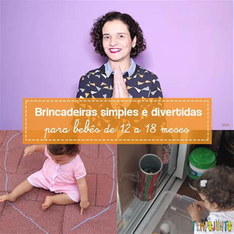 10 Top Brincadeiras Para Bebês De 12 A 18 Meses