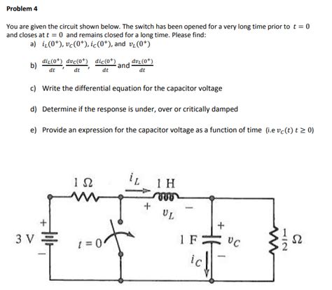 Solved Problem 4 You Are Given The Circuit Shown Below The Chegg Com