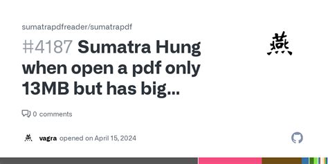 Sumatra Hung When Open A Pdf Only MB But Has Big Document Size Issue