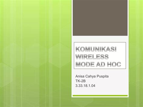 Komunikasi Data Wireless Ad Hoc Mode Ppt