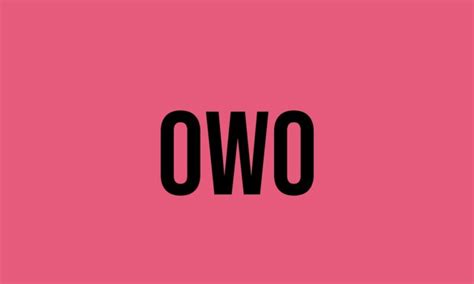 What Does Owo Mean Meaning Uses And More Fluentslang