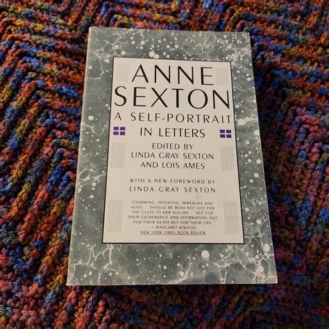 Anne Sexton By Anne Sexton Lois Ames