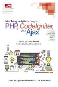 Open Library Membangun Aplikasi Dengan Php Codeigniter Dan Ajax