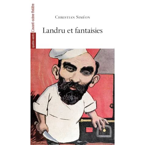 Landru Et Fantaisies