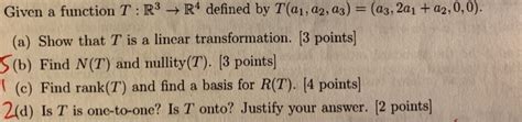 solved r4 defined by t a1 a2 a3 a3 2a1 a2 0 0