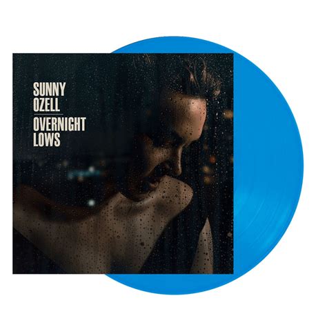Sunny Ozell Sunny Ozell Overnight Lows Blue Vinyl Lp Recordstore