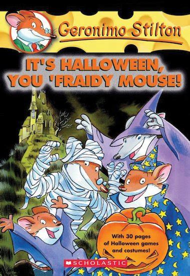 Geronimo Stilton 11 Its Halloween You Fraidy Mouse Scholastic Shop