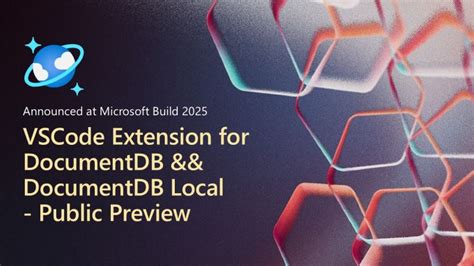 Meet The Documentdb Extension For Vs Code And Documentdb Local — A Fast Friendly Way To Work