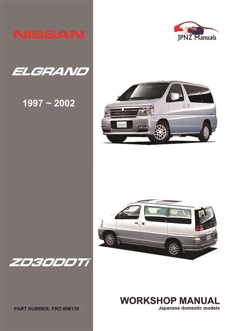 Nissan Elgrand E50 Full Workshop Service Manual In English 1997 2002