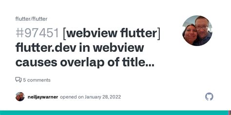 Webview Flutter Flutter Dev In Webview Causes Overlap Of Title App