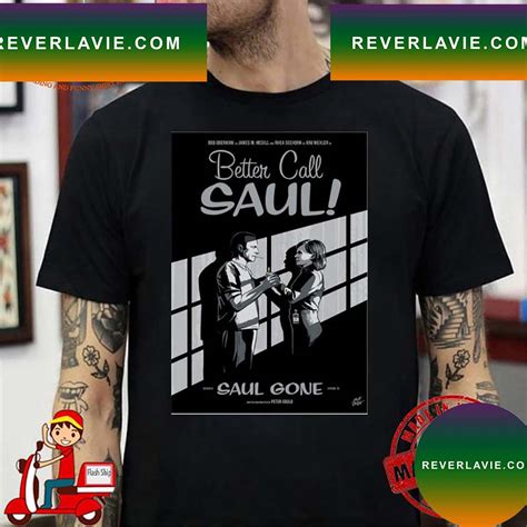 Better Call Saul Season 6 Saul Gone Episode 13 T Shirt Rever Lavie