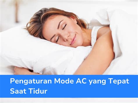 Pengaturan Mode Ac Yang Tepat Saat Tidur Pt Refcon Polar Nusaindo